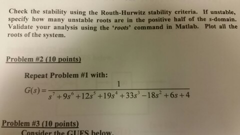 Solved Check the stability using the Routh-Hurwitz stability | Chegg.com