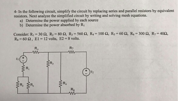 Solved 4- In the following circuit, simplify the circuit by | Chegg.com