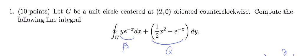 Solved Let C be a unit circle centered at (2, 0) oriented | Chegg.com