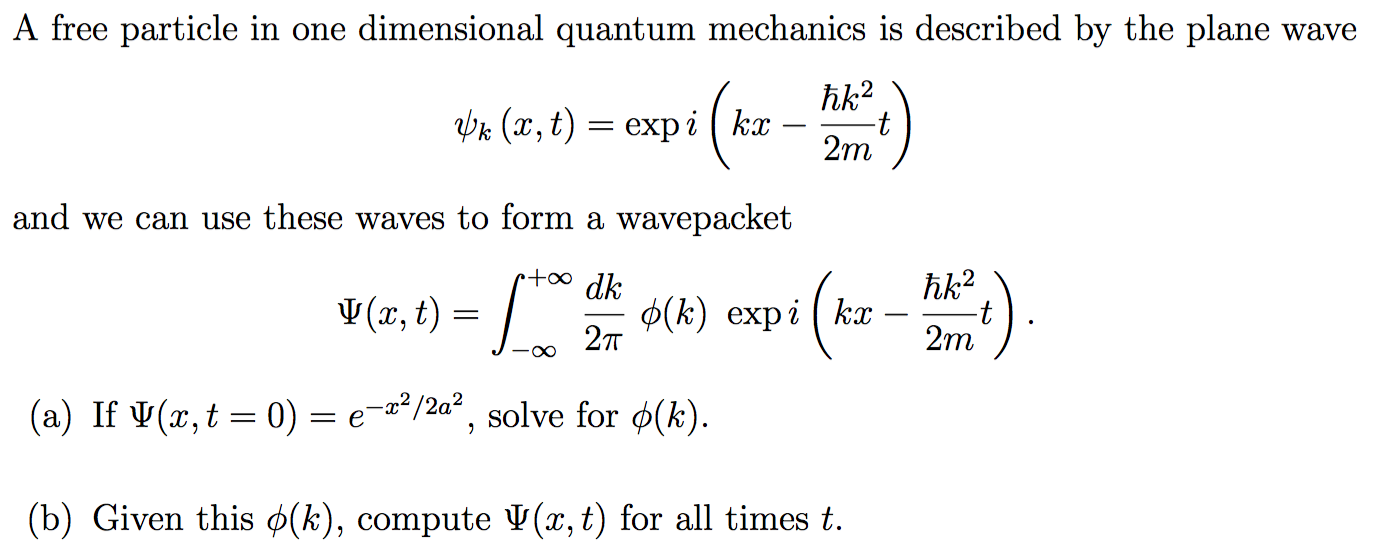 Solved A free particle in one dimensional quantum mechanics | Chegg.com