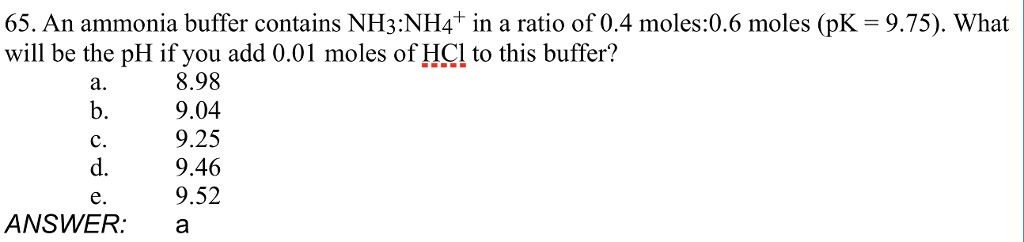 65. An ammonia buffer contains NH3:NH4+ in a ratio of | Chegg.com