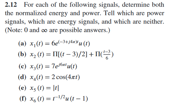 Solved For each of the following signals, determine both the | Chegg.com Solved For each of the following signals, determine both the | Chegg.com