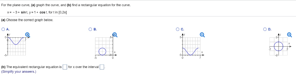 Solved For the plane curve, (a) graph the curve, and (b) | Chegg.com