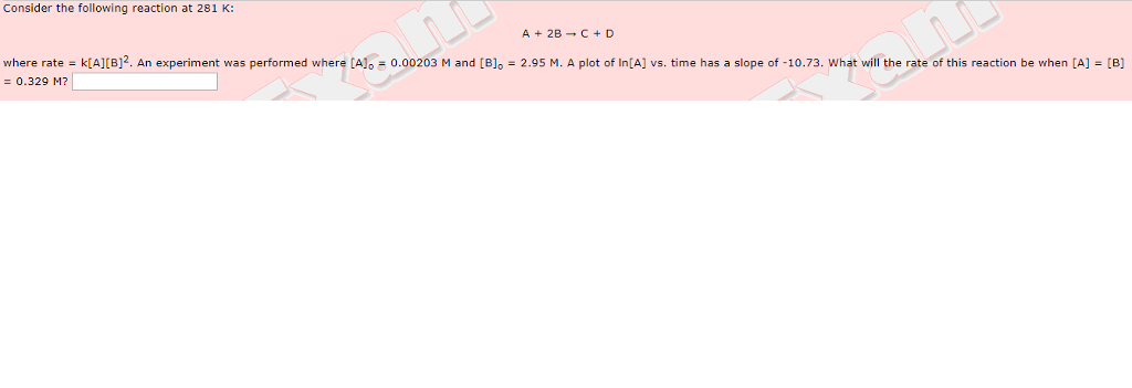 Solved Consider The Following Reaction At 281 K: A+2b → C +