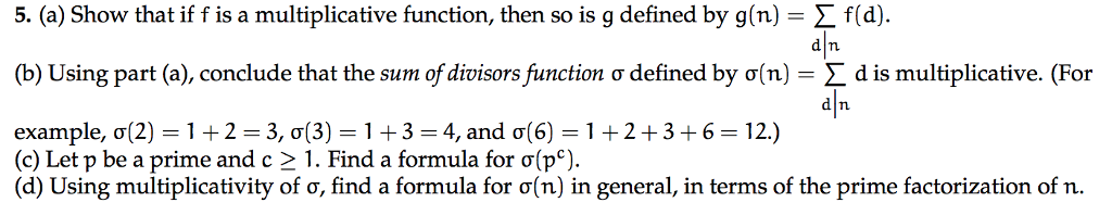Solved 5, (a) Show that if f is a multiplicative function, | Chegg.com