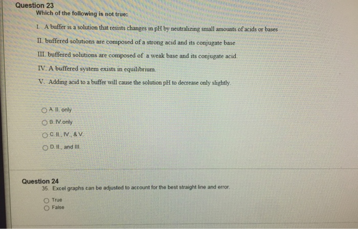 Solved Which of the following is not true: A buffer is a | Chegg.com