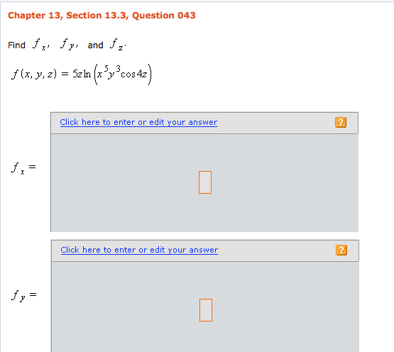 Solved Chapter 13, Section 13.3, Question 043 Find fx, fy, | Chegg.com Solved Chapter 13, Section 13.3, Question 043 Find fx, fy, | Chegg.com