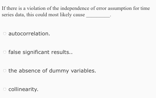 Solved If there is a violation of the independence of error | Chegg.com