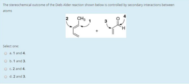 Solved The stereochemical outcome of the Diels Alder | Chegg.com