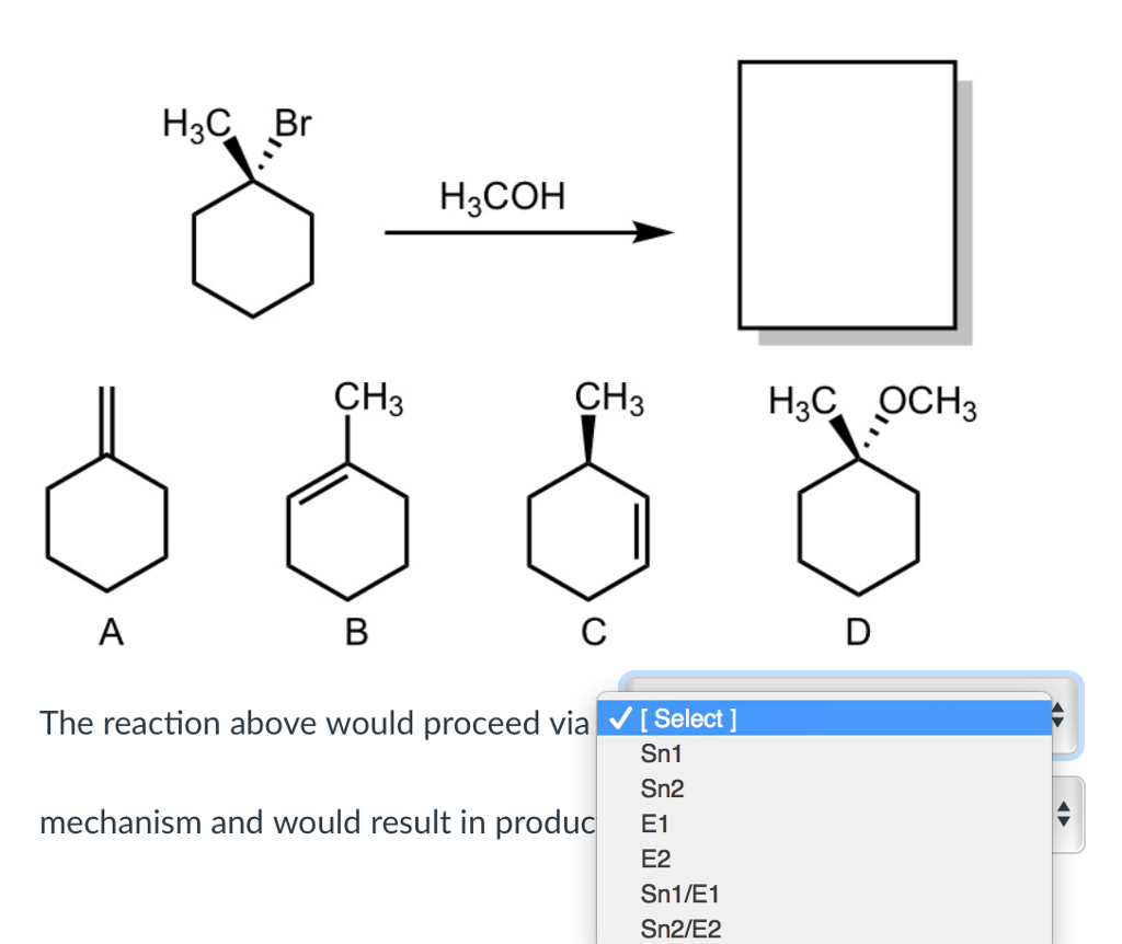 Solved H3C Br H3COH CH3 CH3 H3C OCH3 [ Select ] Sn1 Sn2 The | Chegg.com
