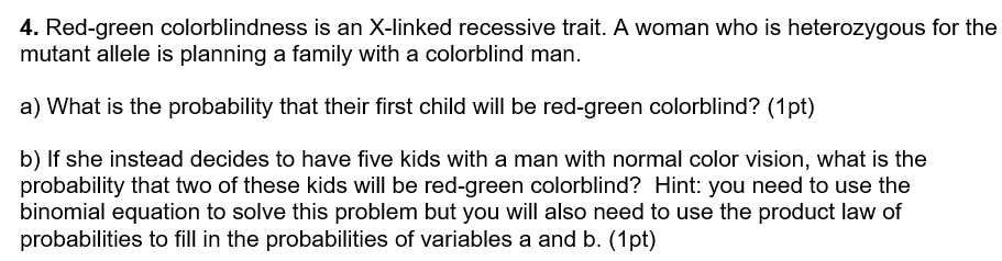 Solved Red-green colorblindness is an X-linked recessive | Chegg.com