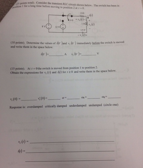 Consider the transient RLC circuit shown below. The | Chegg.com