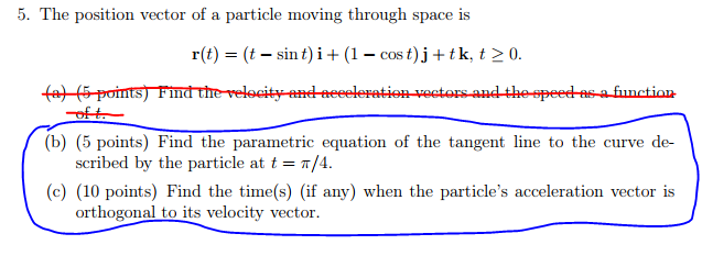Solved 5. The position vector of a particle moving through | Chegg.com