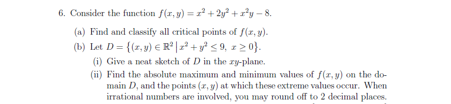 Solved Consider the function f(x,y) = x2 + 2y2 + x2y - 8. | Chegg.com
