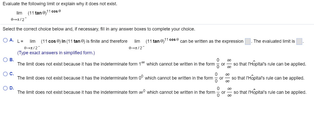Solved Evaluate the following limit or explain why it does | Chegg.com