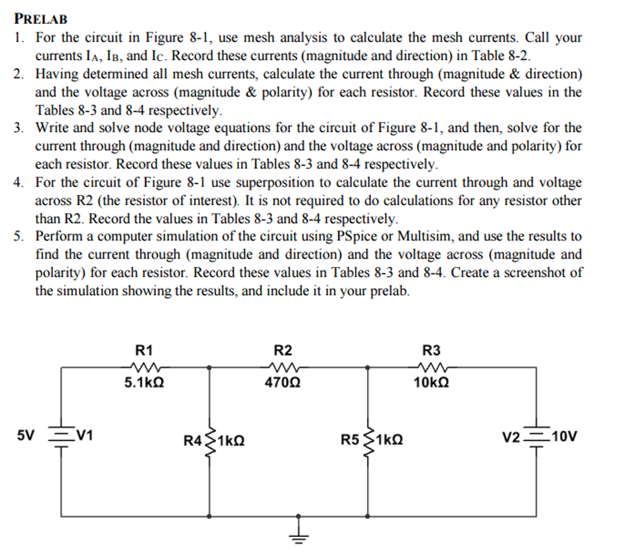 For the circuit in Figure 8-1, use mesh analysis to | Chegg.com