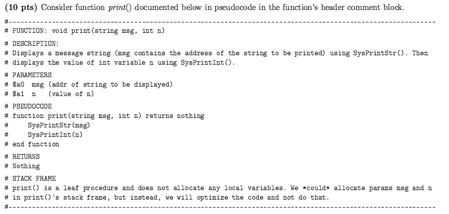 Solved 10 Pts Consider Function Print0 Documented Below In