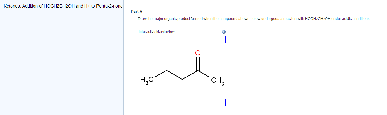 Solved Ketones: Addition of HOCH2CH20H and H+ to | Chegg.com