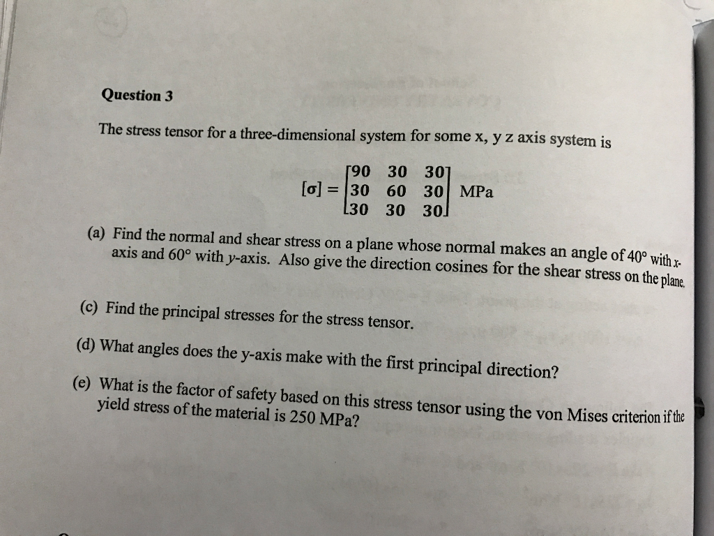 Solved The stress tensor for a three-dimensional system for | Chegg.com