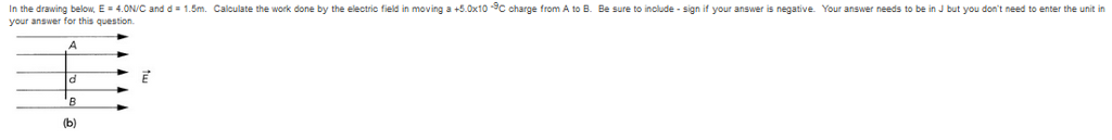 Solved a) In the drawing below, E = 4.0N/C and d = 1.5m. | Chegg.com