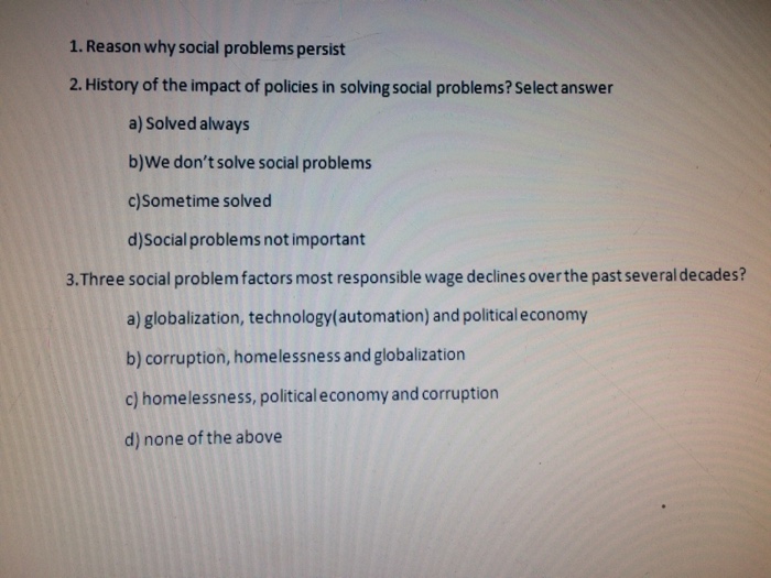 Solved Reason why social problems persist History of the | Chegg.com