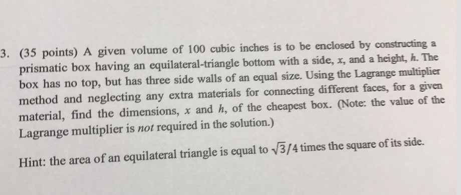 Solved 3. (35 points) A given volume of 100 cubic inches is | Chegg.com