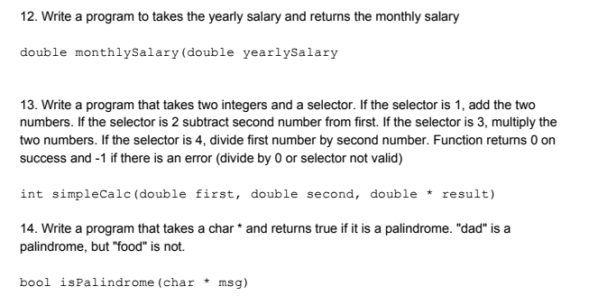 Solved 12 Write A Program To Takes The Yearly Salary And 