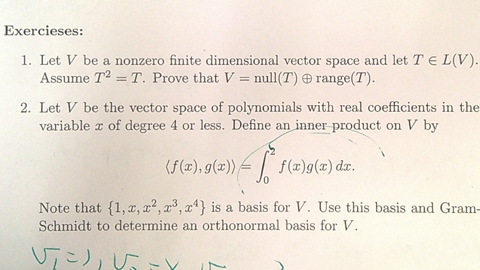 Solved Exercieses: 1. Let V be a nonzero finite dimensional | Chegg.com
