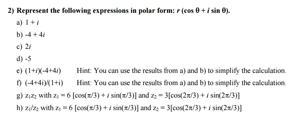 Solved Represent the following expressions in polar form: r | Chegg.com