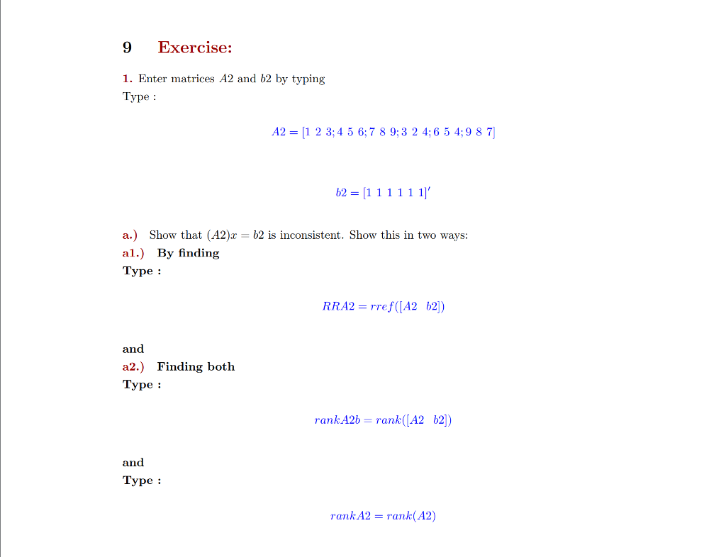 Solved 9Exercise: 1. Enter matrices A2 and b2 by typing Type | Chegg.com