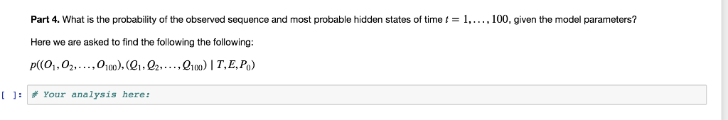 For this problem, you will use a simple HMM with Q = | Chegg.com