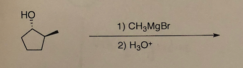 Solved но 1) CH3MgBr 2) H3O+ | Chegg.com