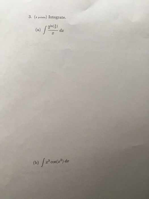 Solved Integrate (a) Integral 2ln(1/4)/x dx | Chegg.com