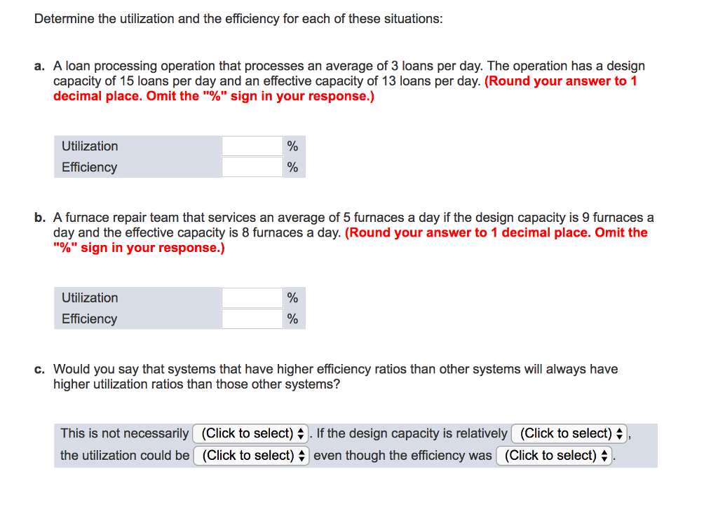 Solved Determine the utilization and the efficiency for each | Chegg.com