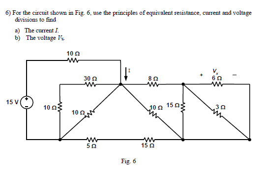 Solved For the circuit shown in Fig. 6. use the principles | Chegg.com