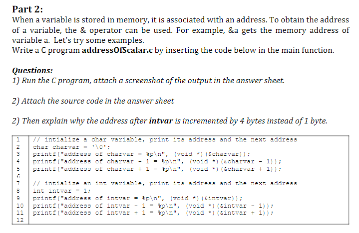 Solved Part 2 When A Variable Is Stored In Memory It Is Of
