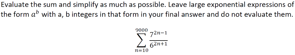 Solved Evaluate the sum and simplify as much as possible. | Chegg.com