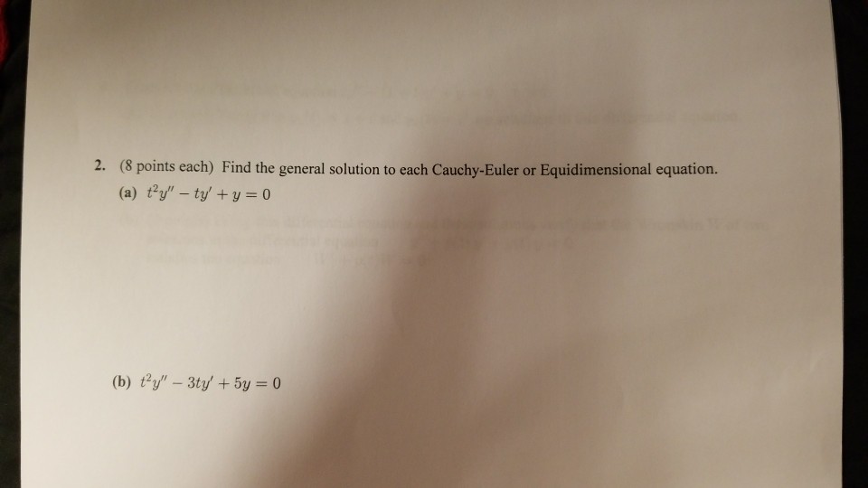 Solved 2. (8 points each) Find the general solution to each | Chegg.com