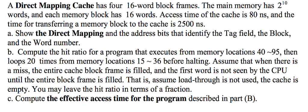 Solved A Direct Mapping Cache has four 16-word block frames. | Chegg.com