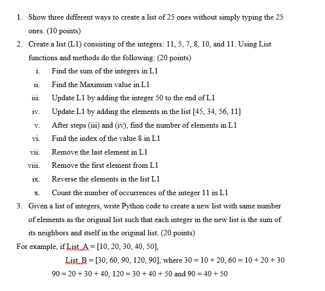 Show three different ways to create a list of 25 ones | Chegg.com