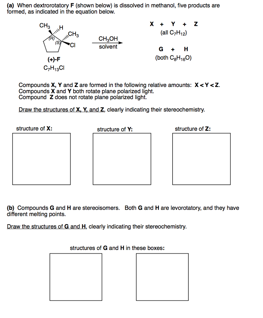 Solved (a) When dextrorotatory F (shown below) is dissolved | Chegg.com