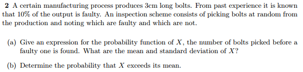Solved A certain manufacturing process produces 3cm long | Chegg.com