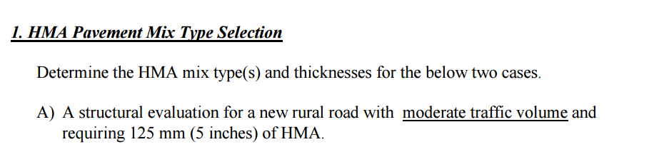 Hot Mix Asphalt (HMA) pavements constitute a large | Chegg.com