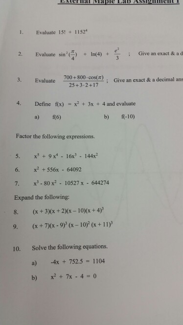 Solved anyone know how to enter equations on the maple | Chegg.com