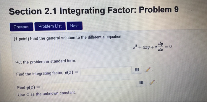 Solved Section 2.1 Integrating Factor: Problem 9 Previous | Chegg.com