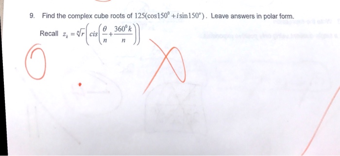 Solved Find the complex cube roots 125(cos 150degree + i sin | Chegg.com