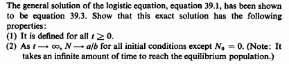 Solved The general solution of the logistic equation, | Chegg.com