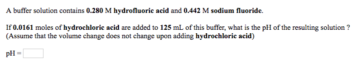 Solved A buffer solution contains 0.280 M hydrofluoric acid | Chegg.com