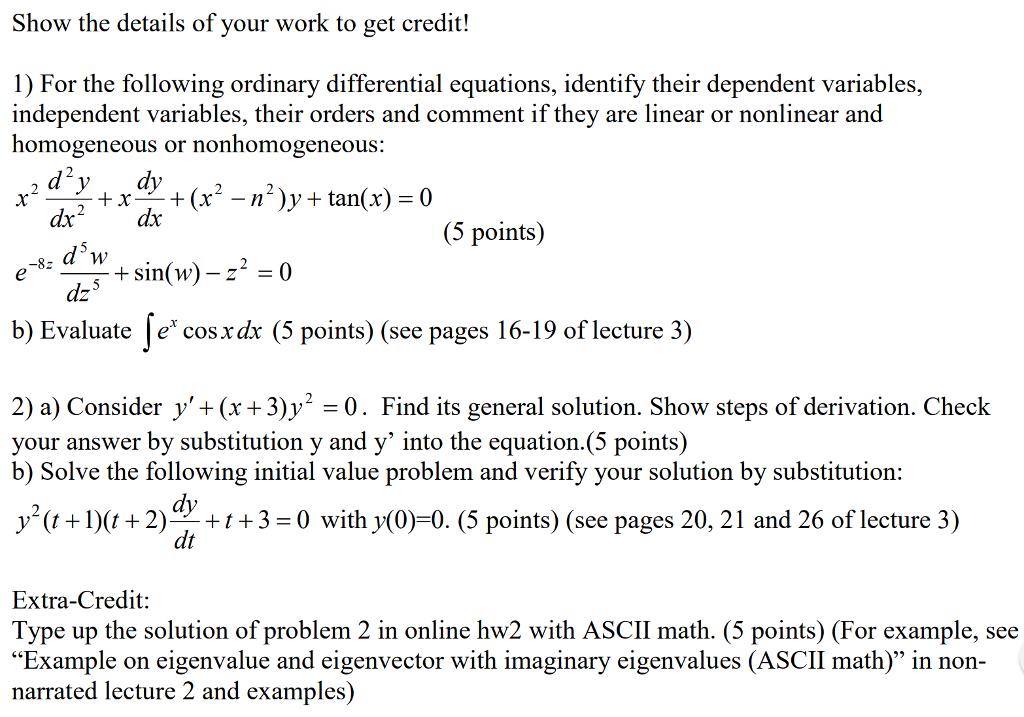 Solved Show the details of vour work to get credit! 1) For | Chegg.com