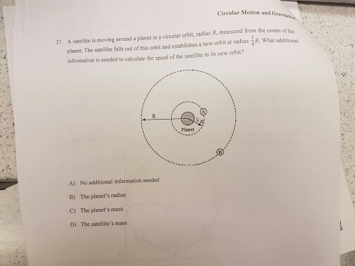 Solved Circular Motion and G 21. A satellite is moving | Chegg.com